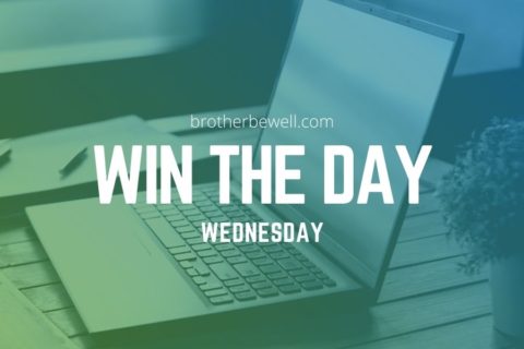 Win the Day Wednesday - Brother Be Well